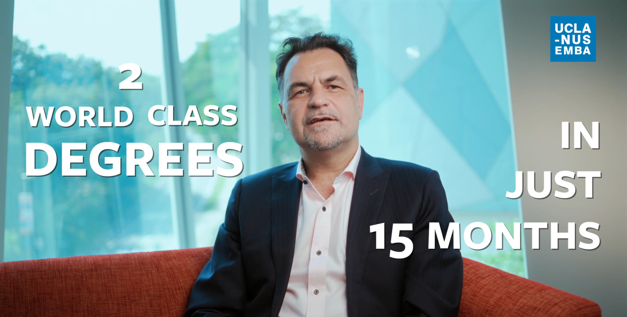 UCLA-NUS EMBA - Designed for busy professionals like you